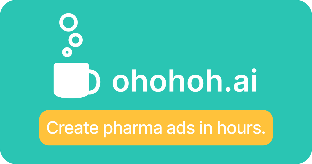 ohohoh.ai - AI-Powered Pharma Video Ad Studio